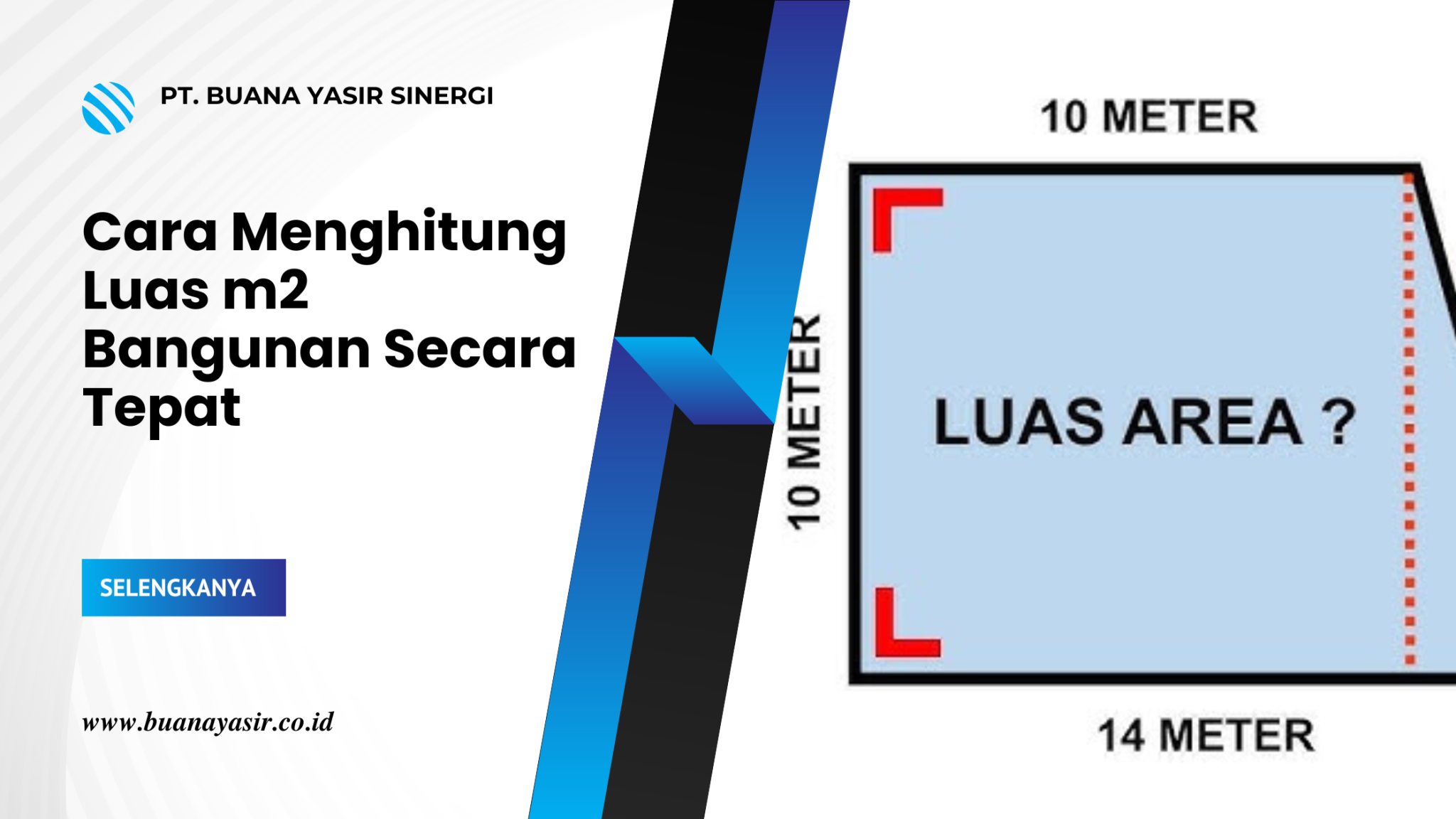 Cara Menghitung Luas m2 Bangunan Secara Tepat - PT Buana Yasir Sinergi